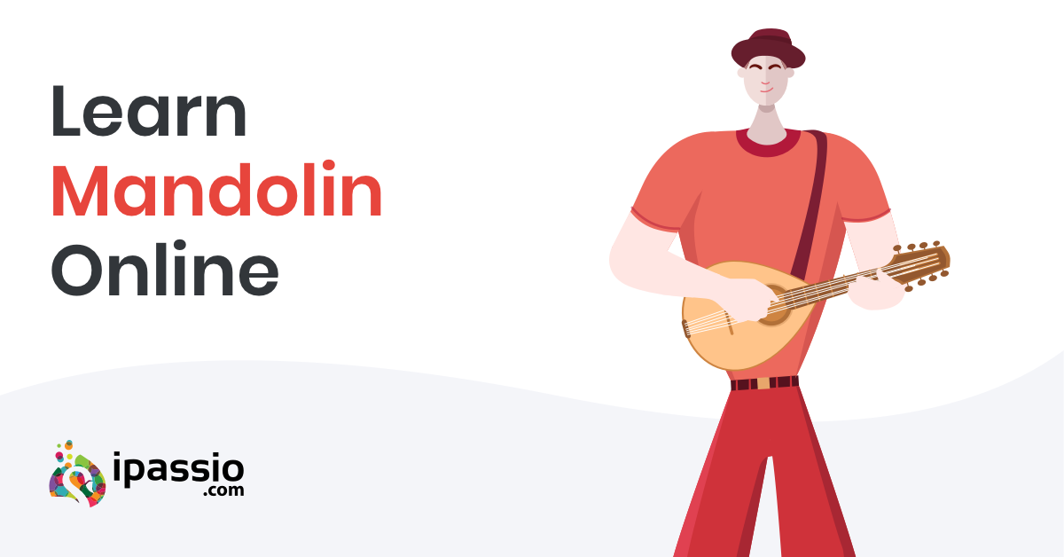 Online Mandolin Lessons | Learn Mandolin Online : ipassio